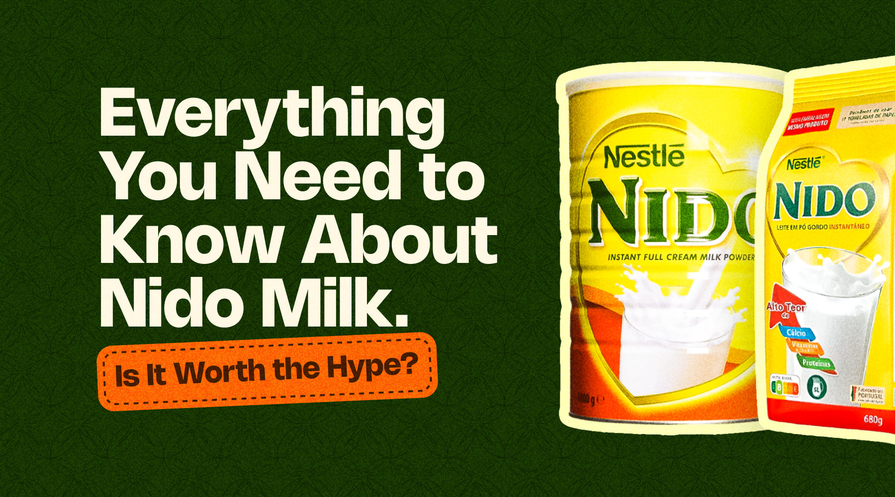 Everything You Need to Know About Nido Milk — Is It Worth the Hype ...