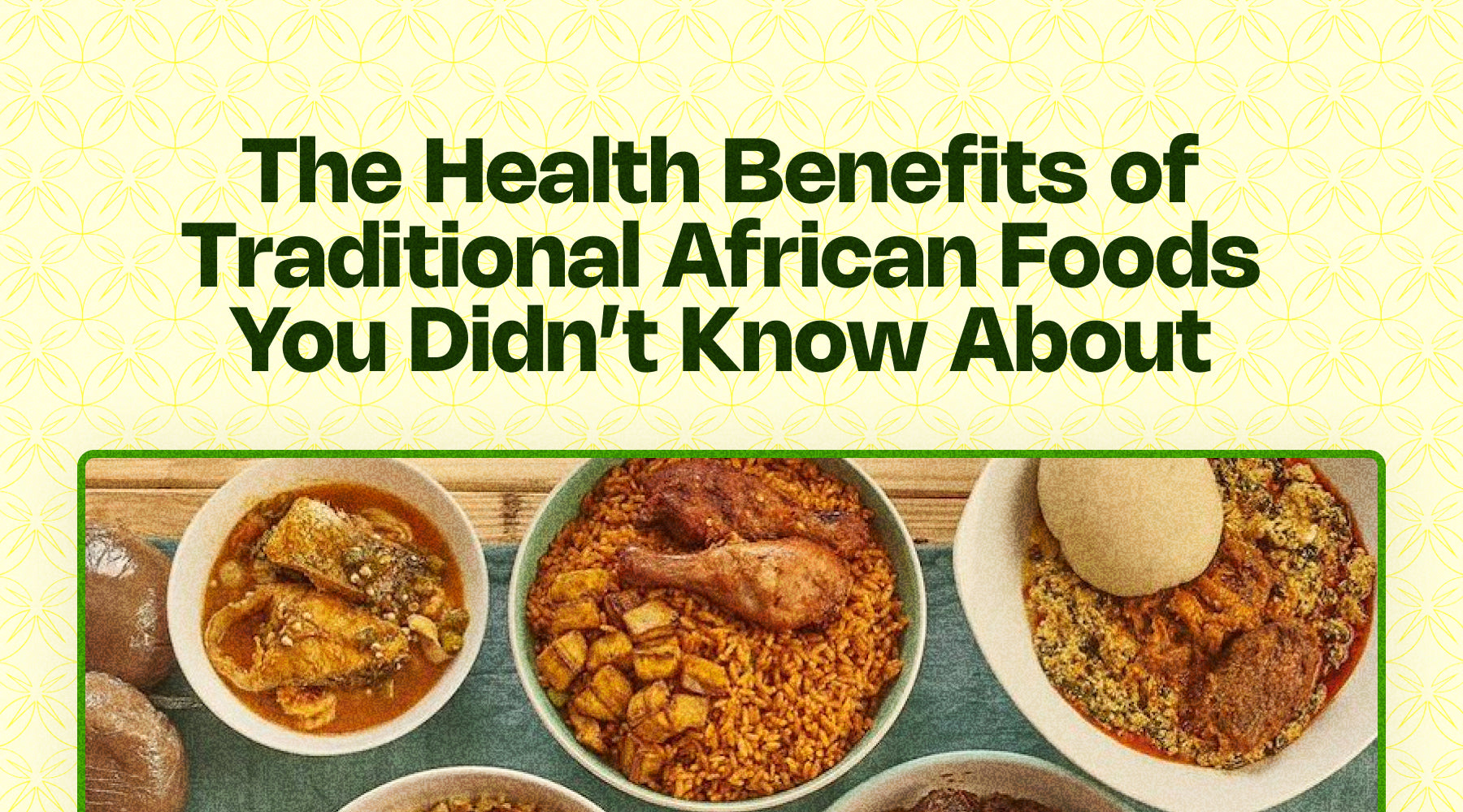The Health Benefits of Traditional African Foods You Didn’t Know About ...